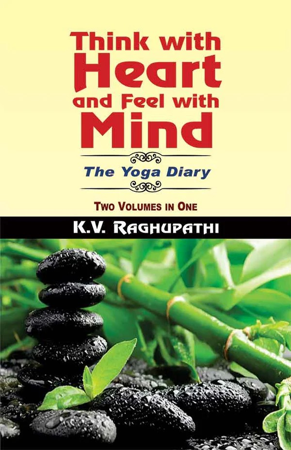 Think with Heart and Feel with Mind: The Yoga Diary – Written Word ...