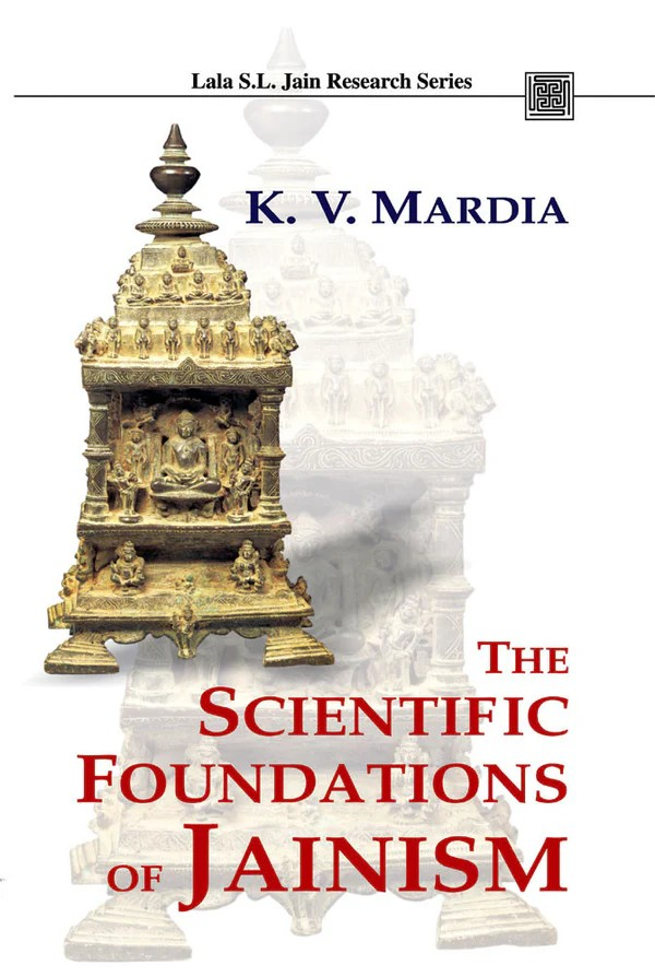 The Scientific Foundations of Jainism – Written Word Publishers ...