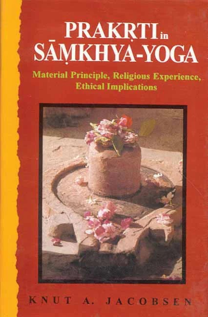 Prakrti in Samkhya-Yoga: Material Principle